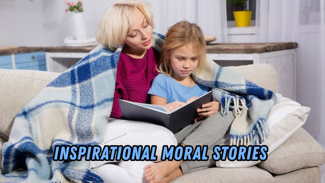 Short Inspirational Moral Stories With Powerful Life Lessons for ...